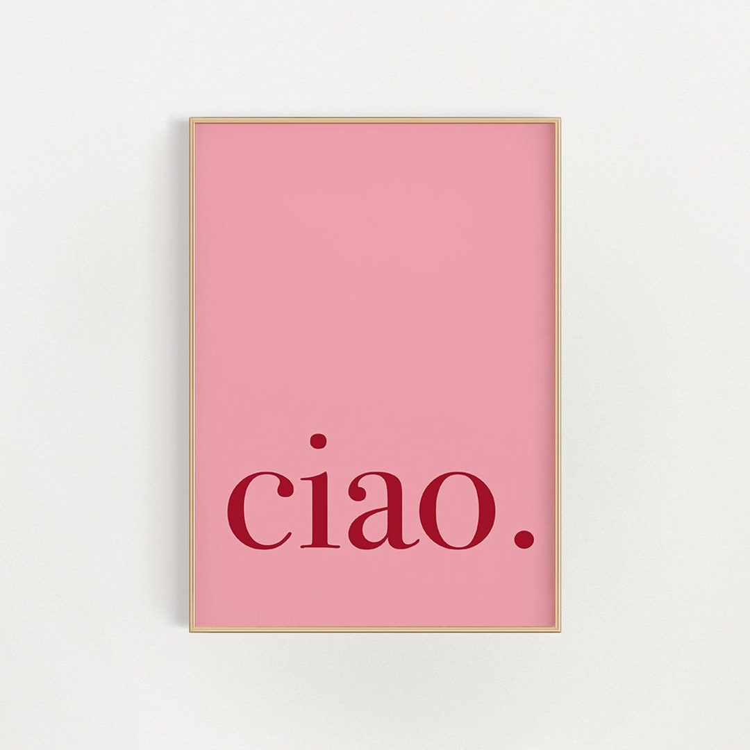 Ciao Quote Print Ciao Digital Download Pink and Red Wall Art - Etsy