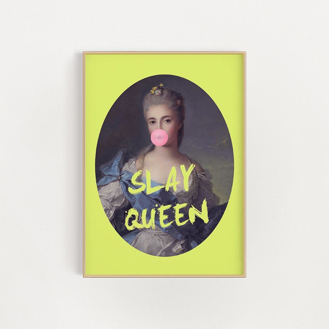Slay Queen Altered Art Print Bubble Gum Pink Wall Art Printable Poster