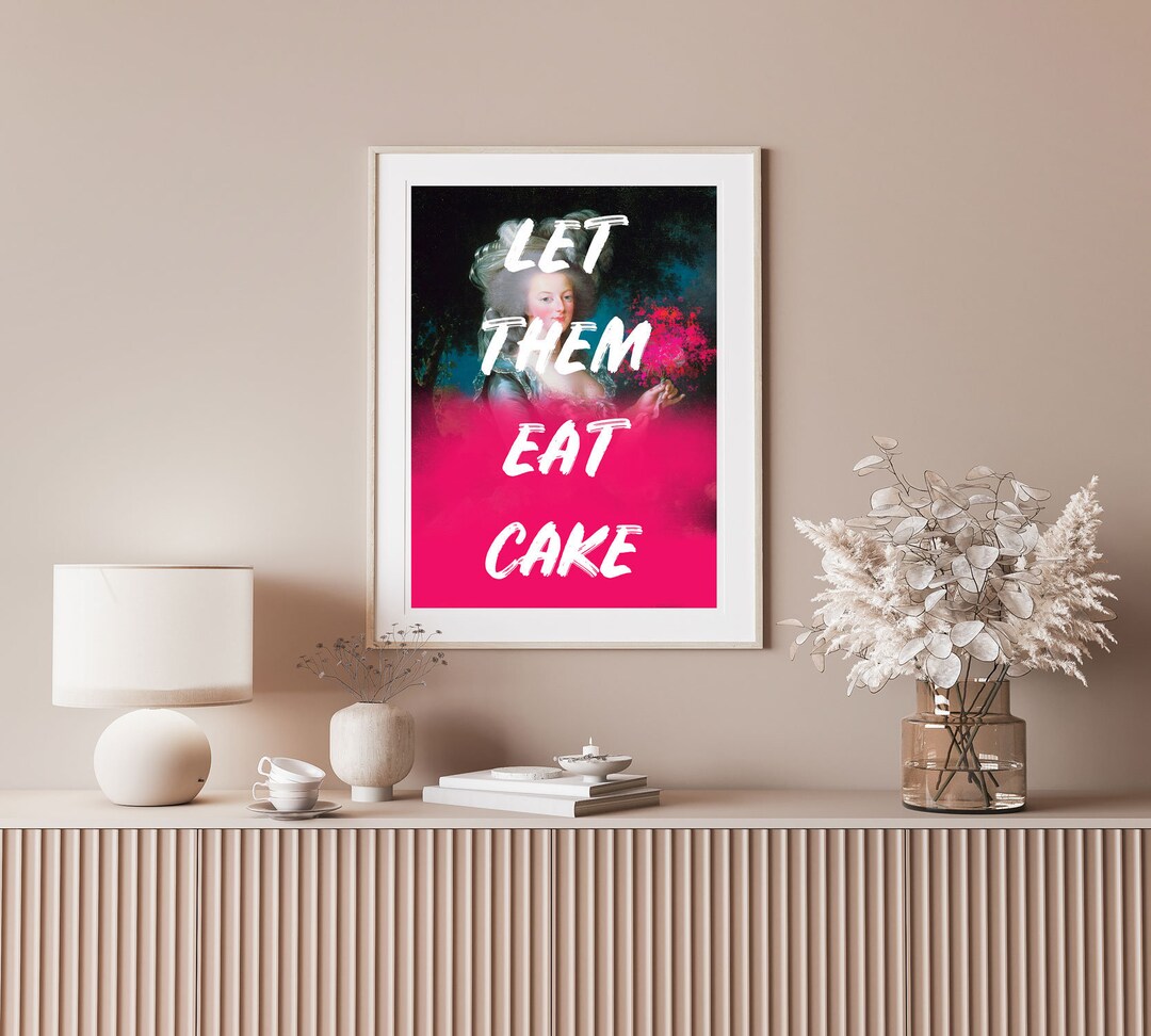 Marie Antoinette Print - Let Them Eat Cake Quote Poster - Printable ...