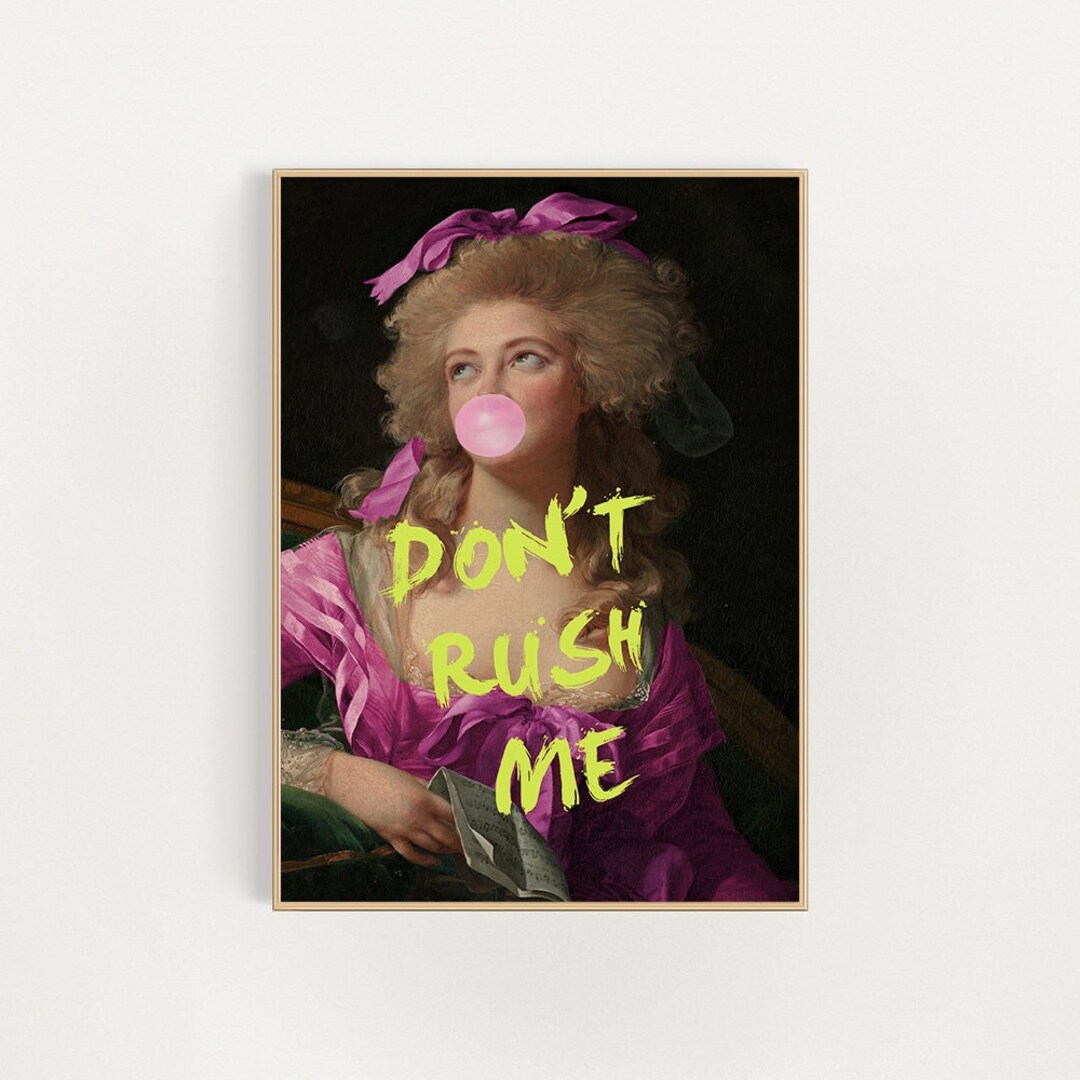 Don't Rush Me Wall Art Print Digital Prints Eclectic Home Decor Pink ...