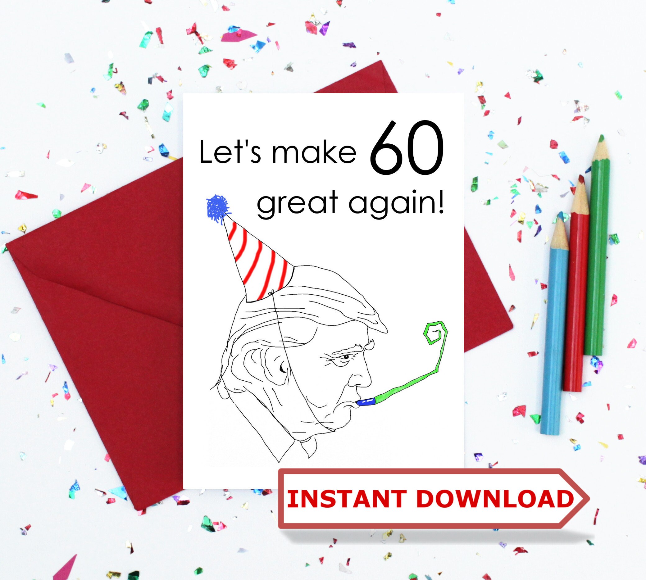 INSTANT DOWNLOAD Donald Trump 60th Birthday Card Funny | Etsy Canada