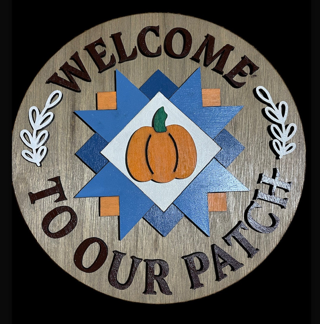 Welcome to Our Patch Quilt Block Fall Sign - Etsy