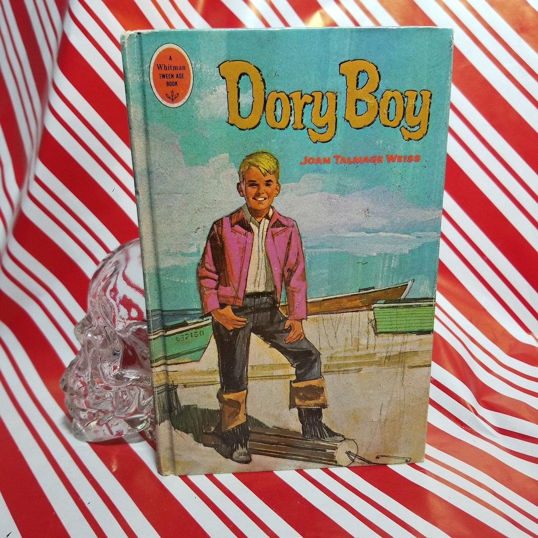 1966 HC Dory Boy. Joan Talmage Weiss. Illustrated by Howard Forsberg. A ...