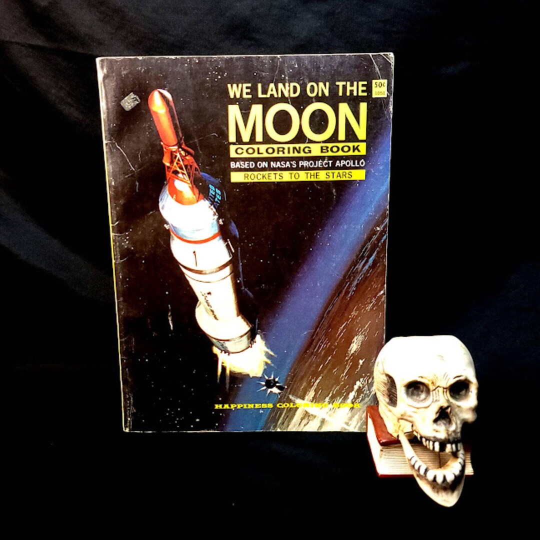 1969 We Land on the Moon Coloring Book. Based on Nasa's Project Apollo ...