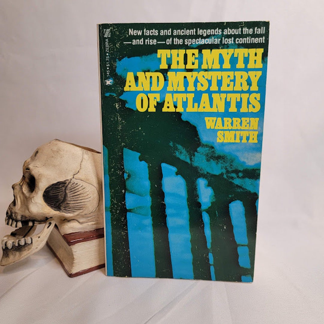 1975 the Myth and Mystery of Atlantis. Warren Smith. Zebra MMPB. 1st ...