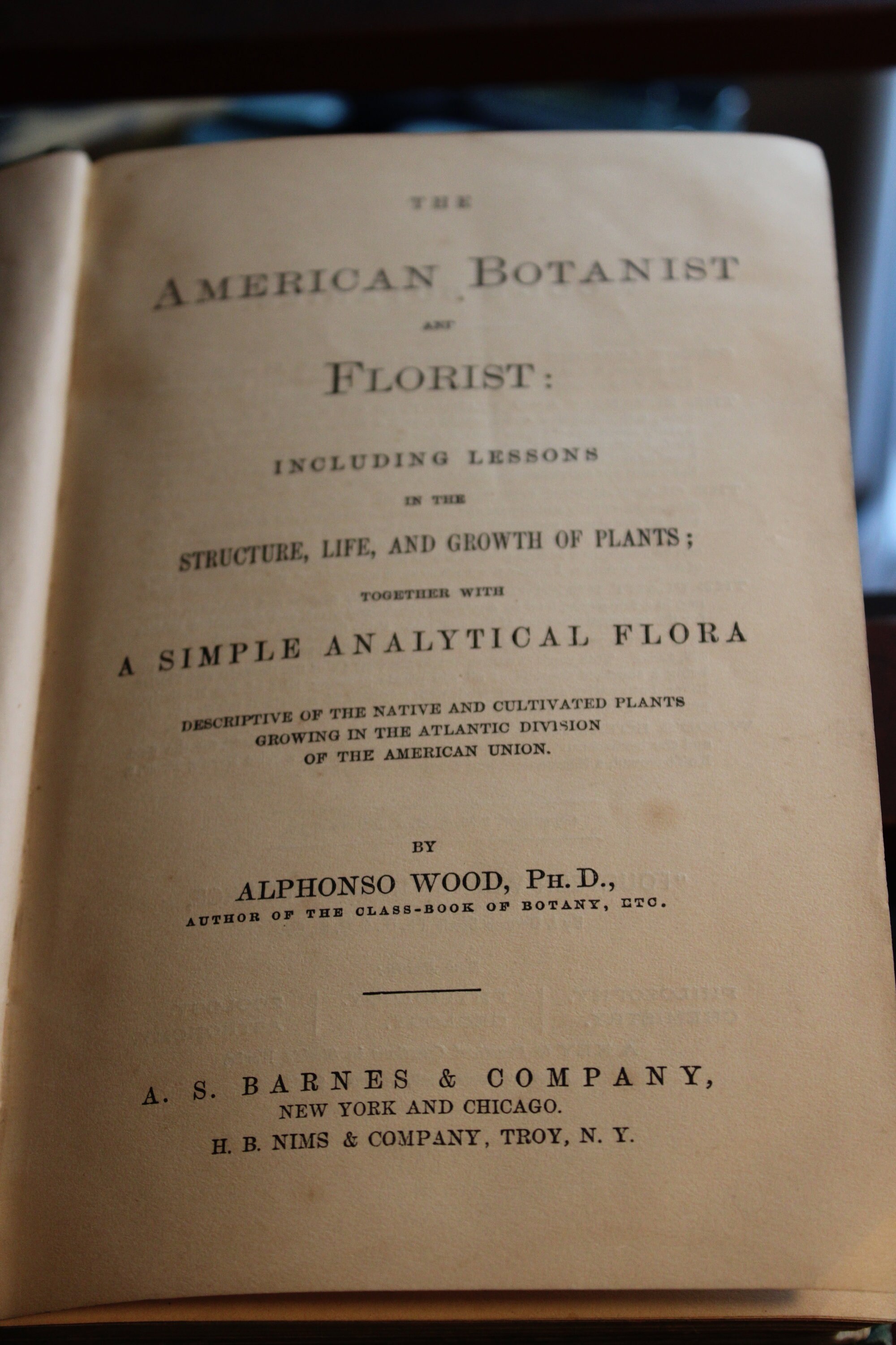 Antique, 1870, the American Botanist and Florist, by Alphonso Wood ...