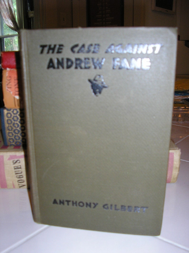 Vintage 1931, Anthony Gilbert, the Case Against Andrew Fane, AL Burt ...