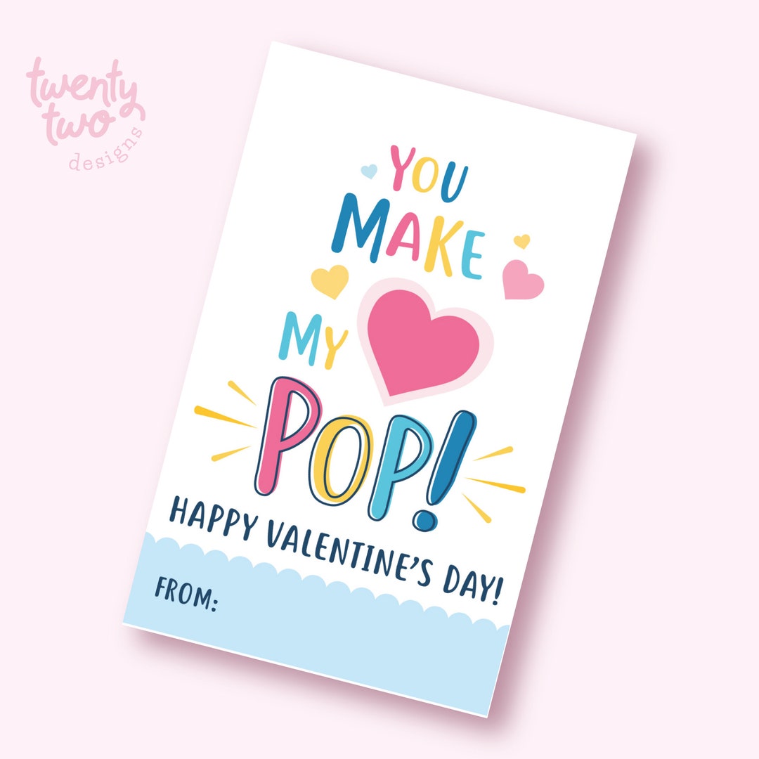 You Make My Heart Pop, Printable School Valentine, Kids Printable ...