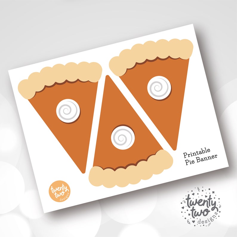 Printable Pumpkin Pie Banner, Thanksgiving Fall Mantle Decor, Printable ...