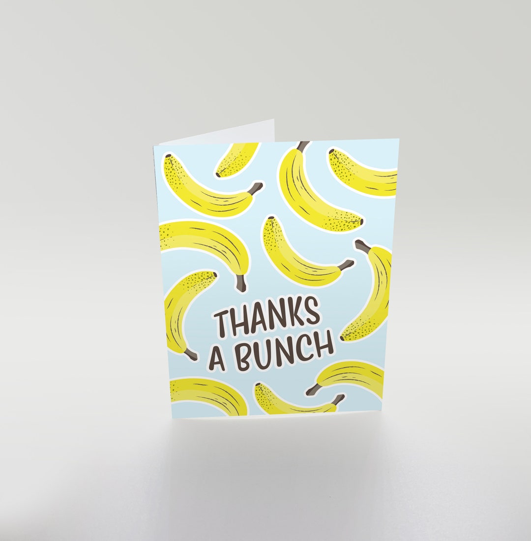 Thank You Card, Printable Thanks a Bunch Appreciation Card, Blank ...