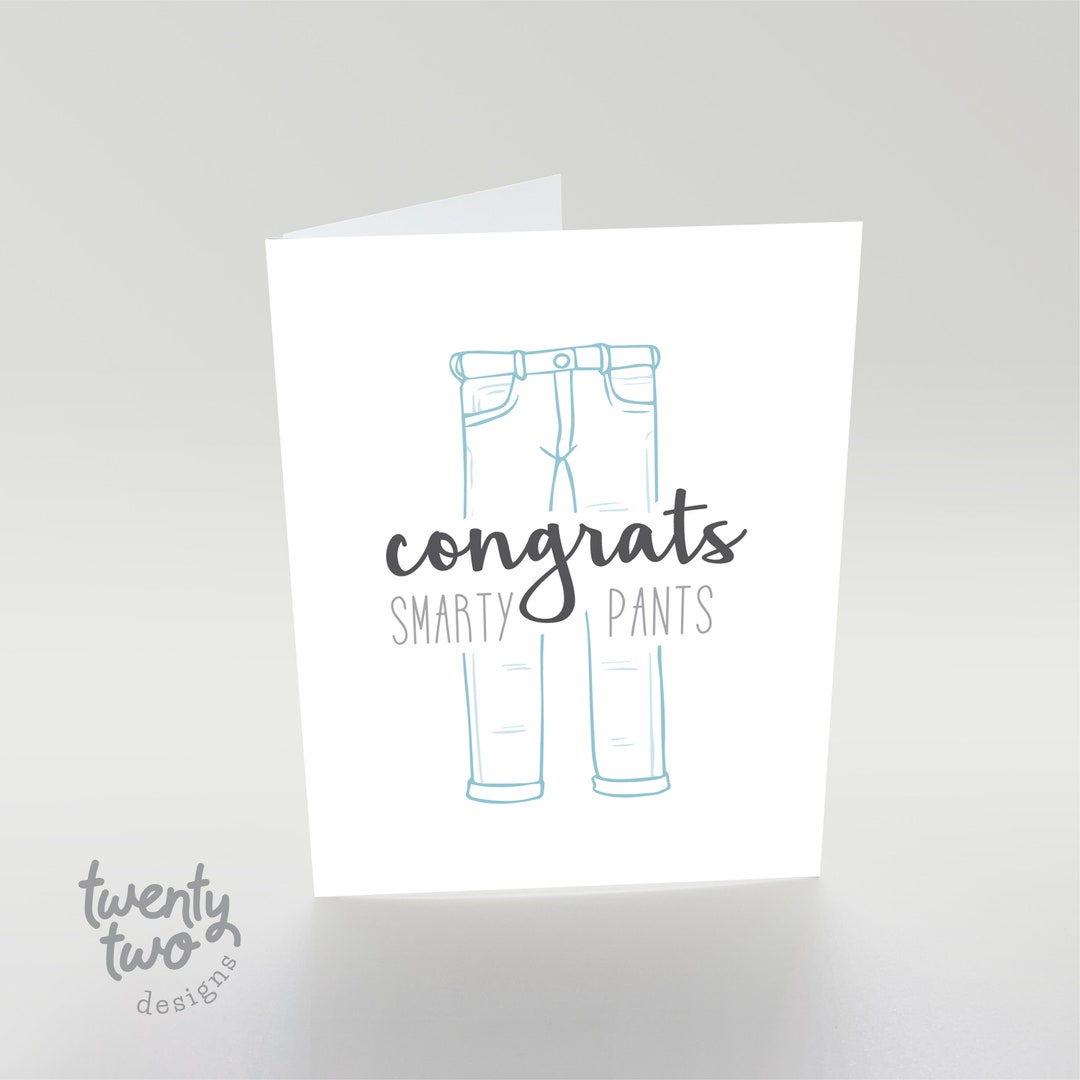Congrats Smarty Pants Printable Graduation Card Blank Etsy