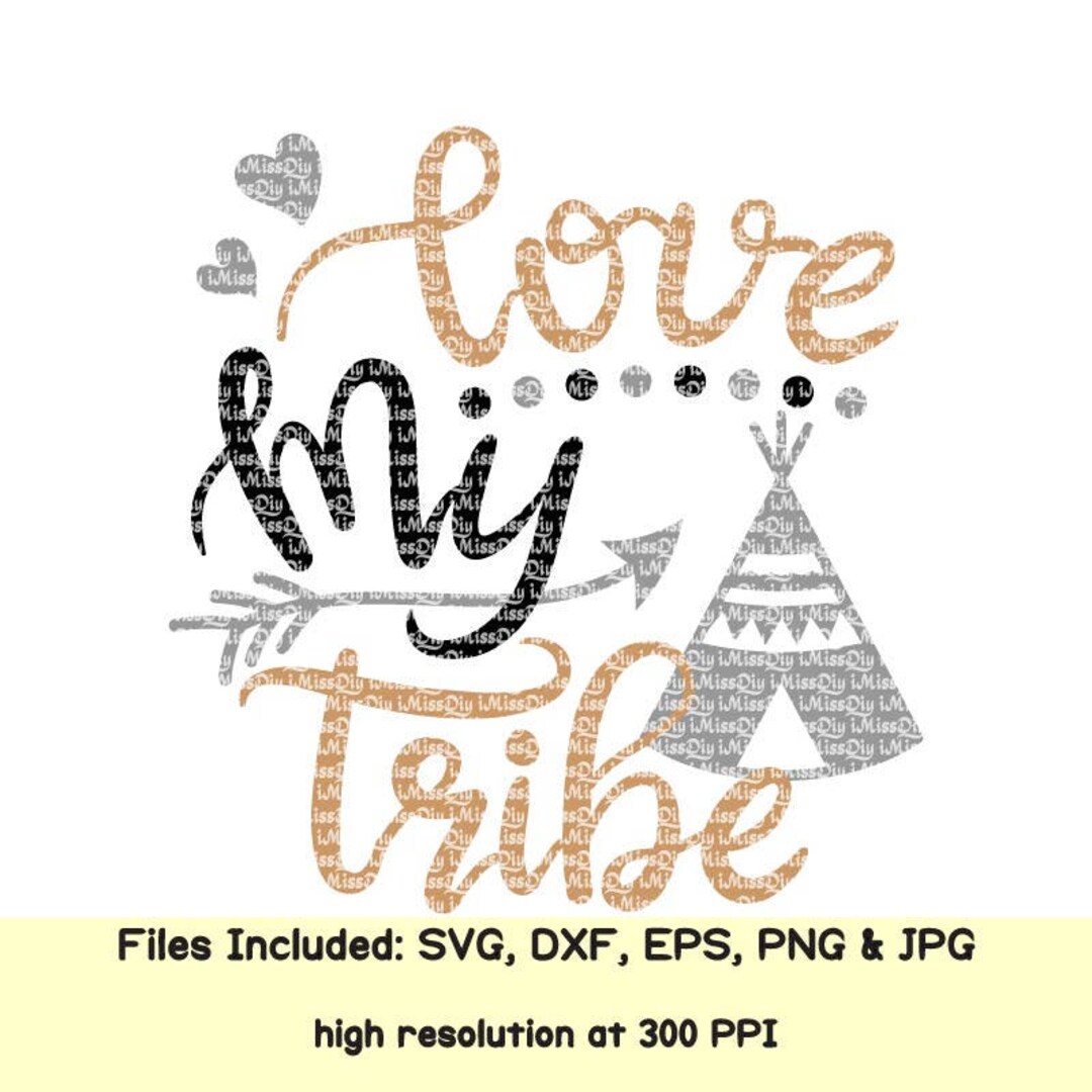 Indian Svg Love My Tribe Svg, Family Tribal Arrow Svg Boho Bohemian ...