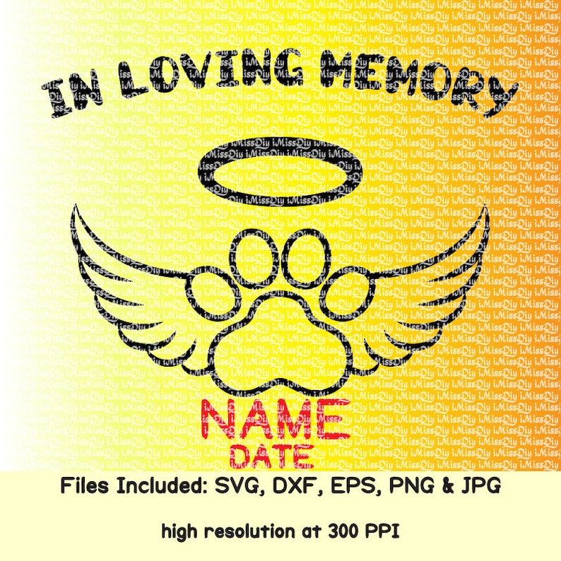 In Loving Memory Svg Dog Cat Pet Svg Angel Wings Svg Paw Print Svg ...