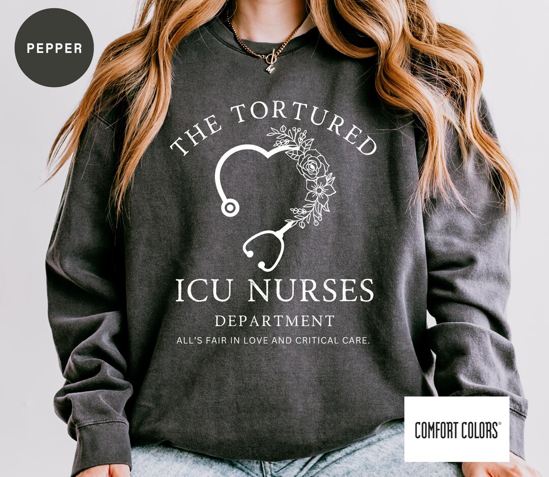 Comfort Colors® Funny ICU Nurse Sweatshirt - Icu Nurse Humor Sweatshirt ...