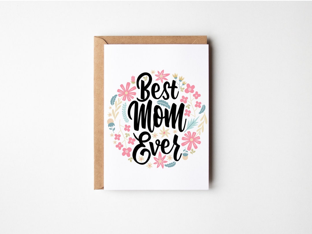 Best Mom Ever Card, Mother's Day Card, Mom Birthday Card, Card From ...
