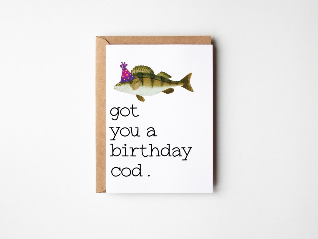 Birthday Pun Card, Cod Birthday Card, Funny Birthday Card, Card for ...