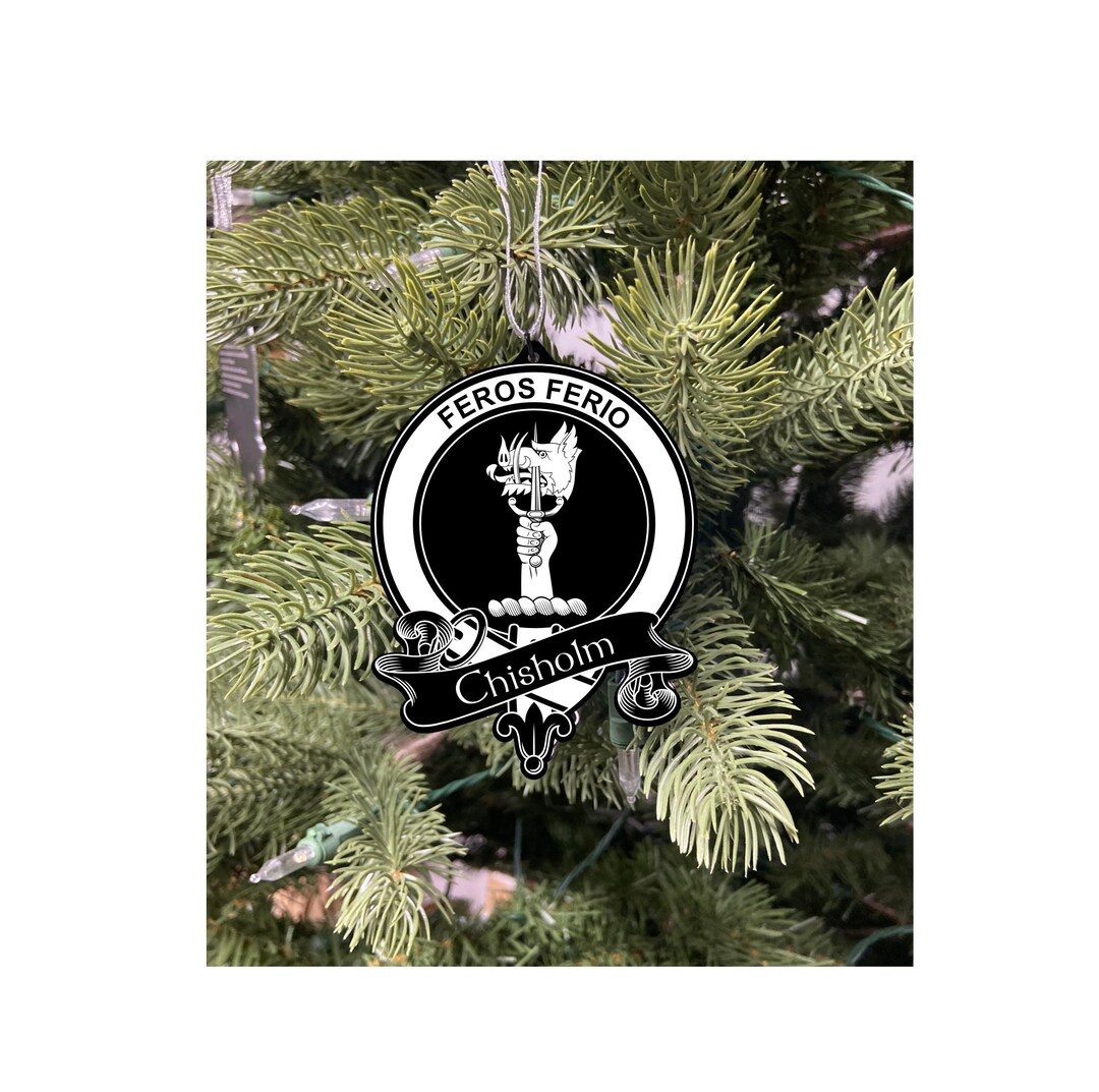 Laser Engraved Chisholm Clan Crest Christmas Ornament - Scottish Family ...