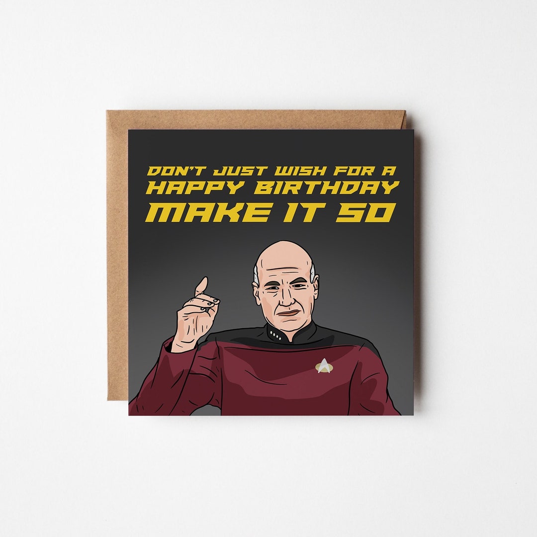 Jean-luc Picard Birthday Card, Birthday Cards for Dad, for Him, Funny ...