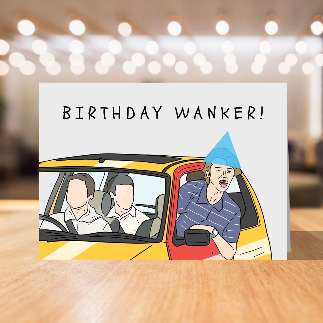 BIRTHDAY WANKER! the Inbetweeners, Birthday Card - Etsy UK