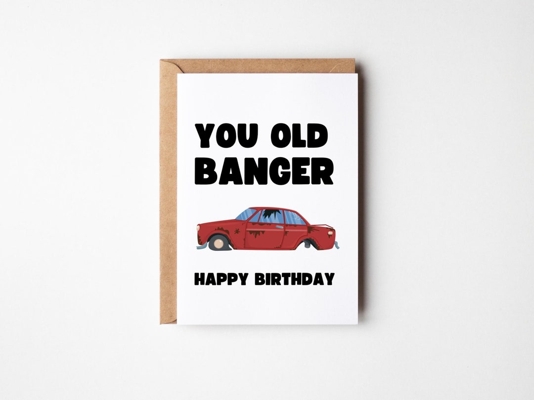 You Old Banger Happy Birthday Card - Etsy