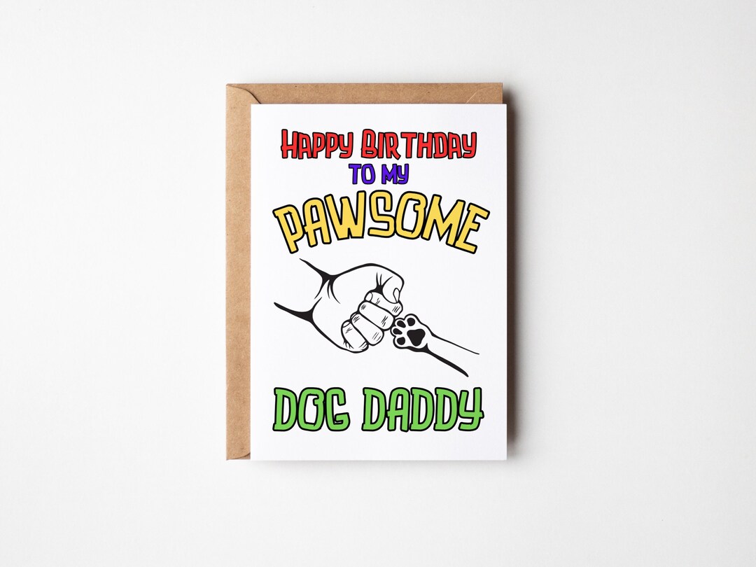Pawsome Dog Daddy Card, Birthday Card From the Dog, Dog Dad, Bestest ...