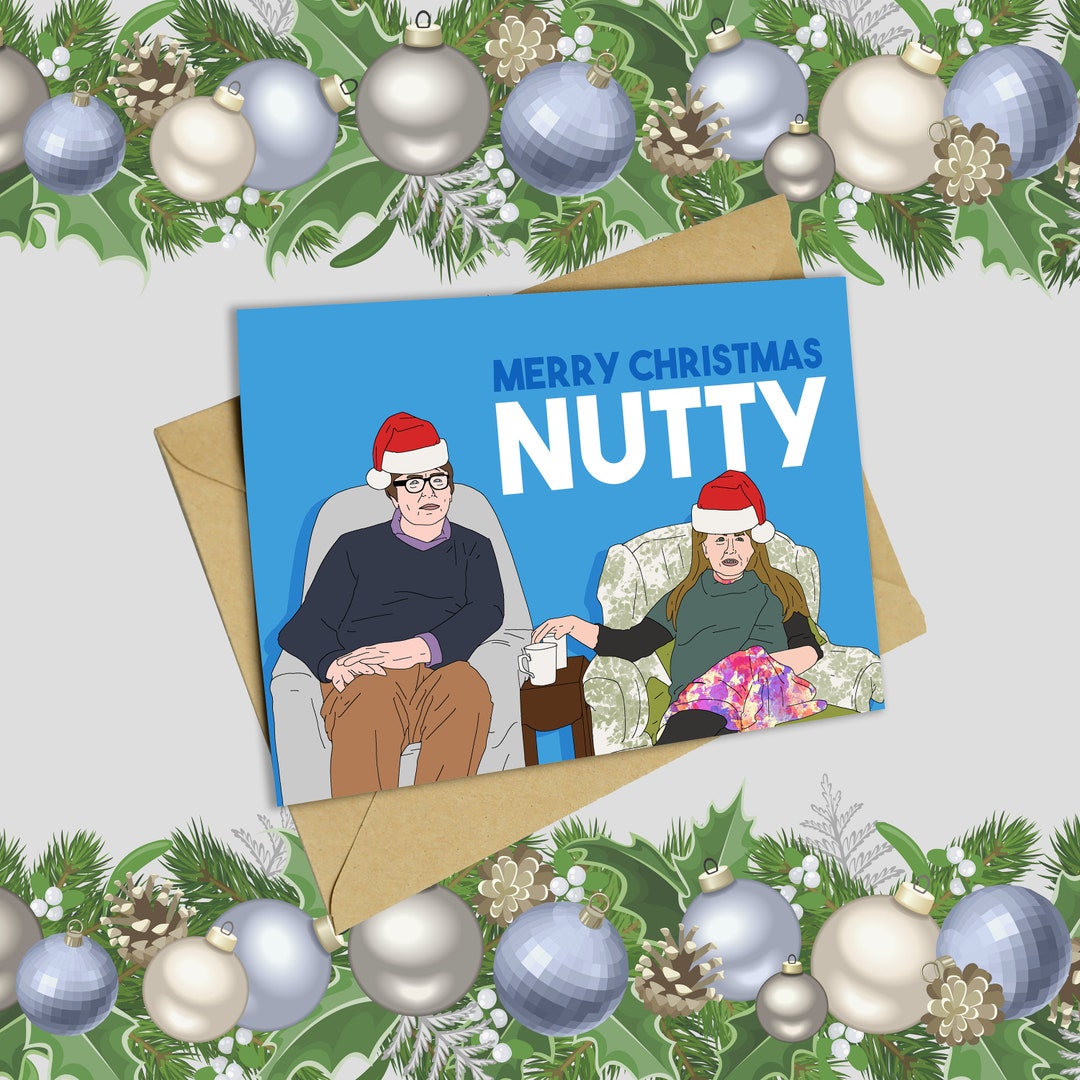 Gogglebox Nutty, Christmas Card, I'm Nutty About You, Merry Christmas ...