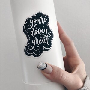 You're Doing Great Sticker Vinyl Sticker Weatherproof - Etsy