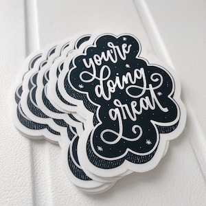 You're Doing Great Sticker Vinyl Sticker Weatherproof - Etsy