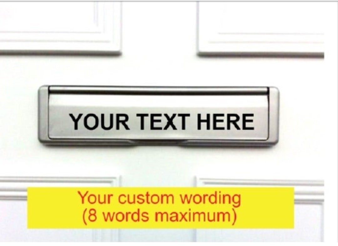 Custom Sign Label for Letterbox, Your Own Personalised Message for ...