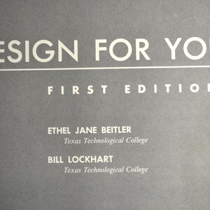 Vintage College Art Textbook, Design for You by Ethel Jane Beitler and ...