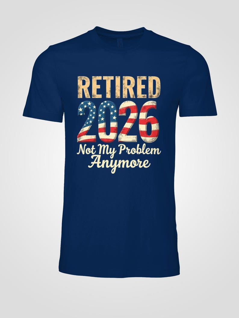 Retired 2026 PNG, Funny Retirement Gift for Future Retiree, Digital ...