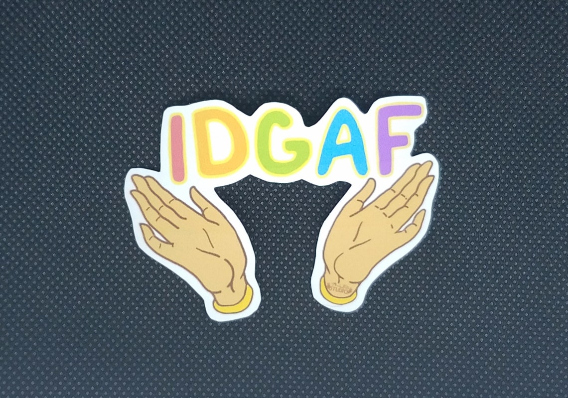 IDGAF Rainbow Sticker Matte Vinyl Waterproof Sticker - Etsy