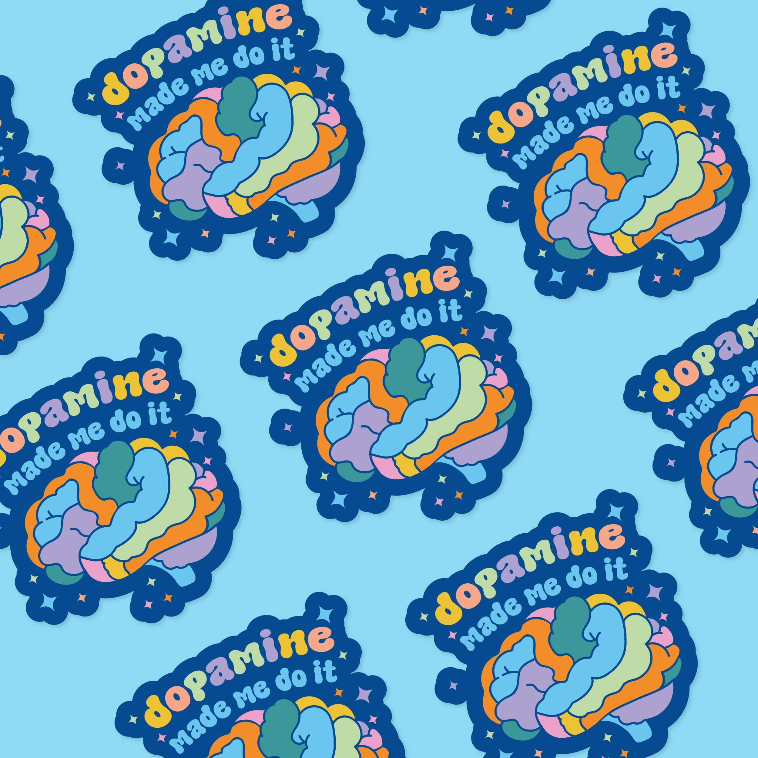 Dopamine Sticker | Dopamine Made Me Do It Glossy Sticker | Vinyl ...