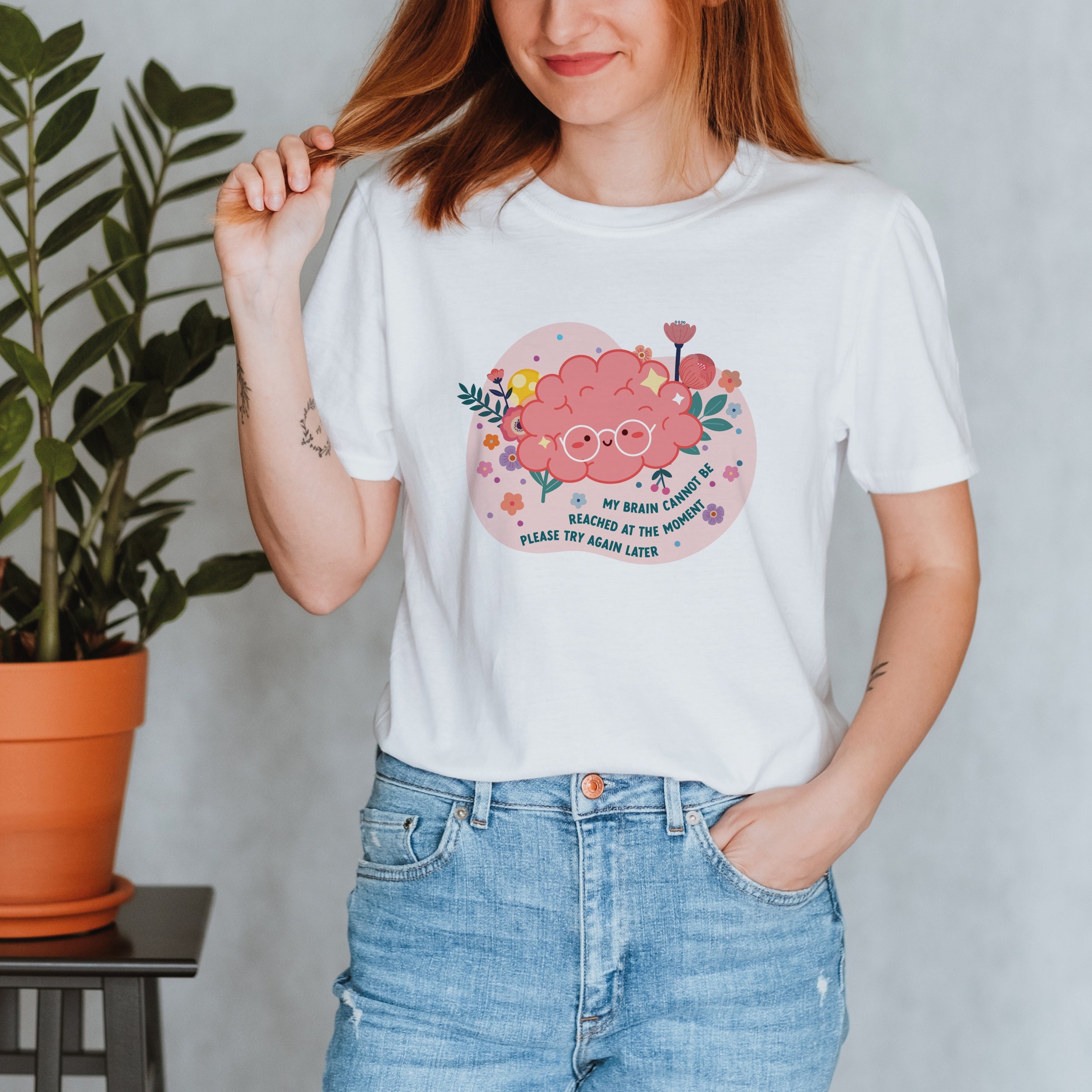 My Brain Cannot Be Reached T Shirt | White T Shirt | Adult T Shirt ...
