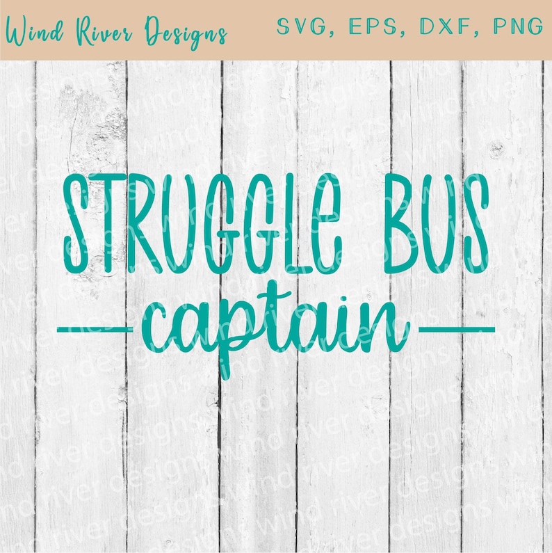 Struggle Bus Captain Digital SVG File - Etsy