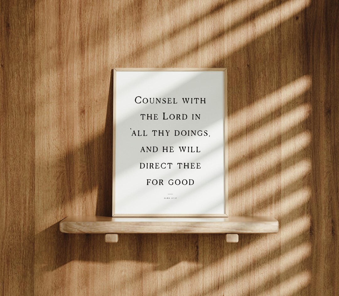 Latter-day Saint Wall Art, Counsel With the Lord, Alma 37 37, LDS ...