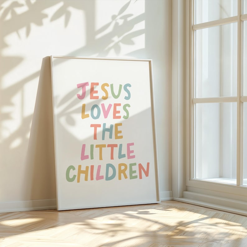 Jesus Loves the Little Children Print, Kids Christian Wall Art ...