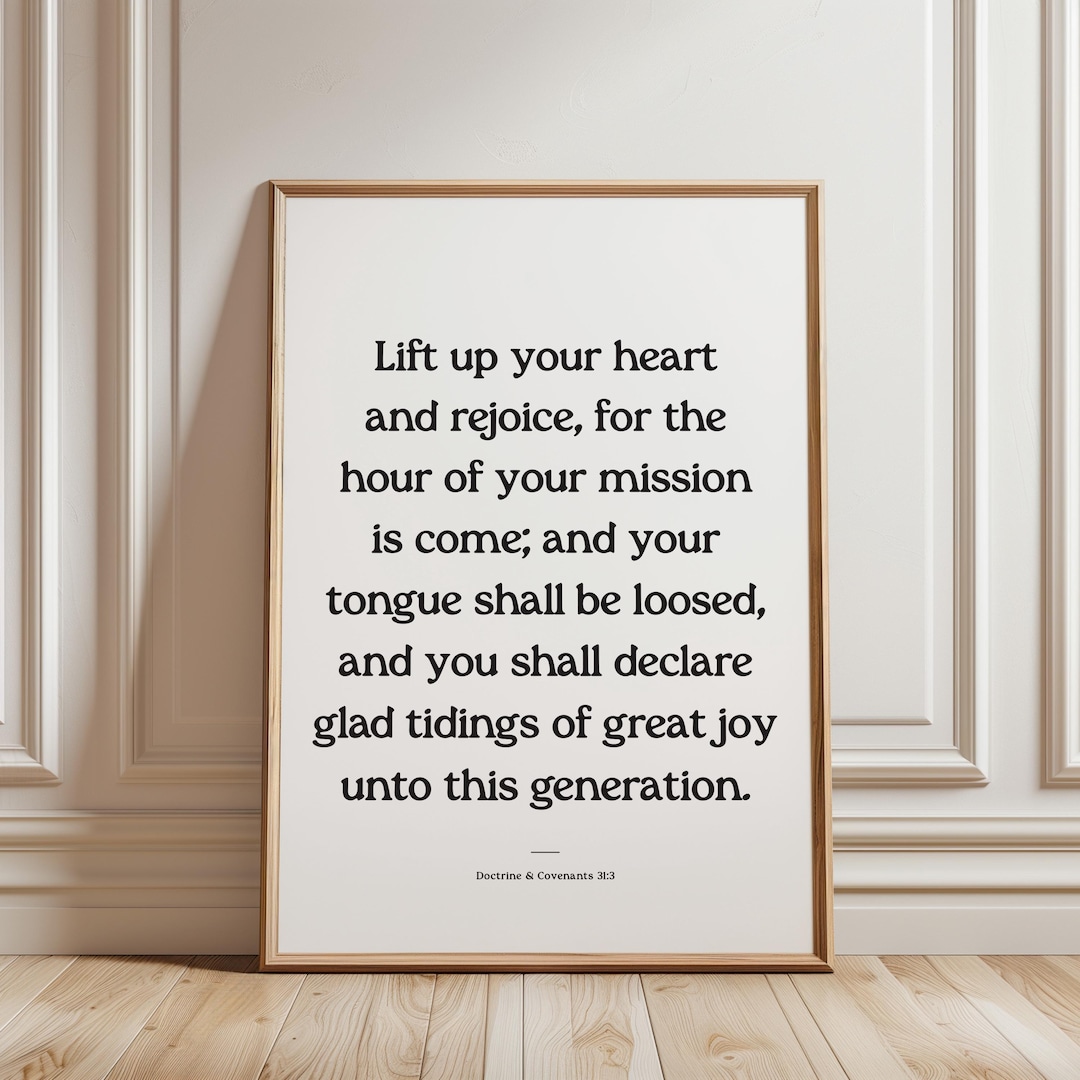 LDS Missionary Print, Lift up Your Heart, Doctrine and Covenants ...