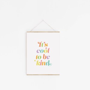 It's Cool to Be Kind Print, Playroom Quote, Colorful Nursery Art, Dorm ...