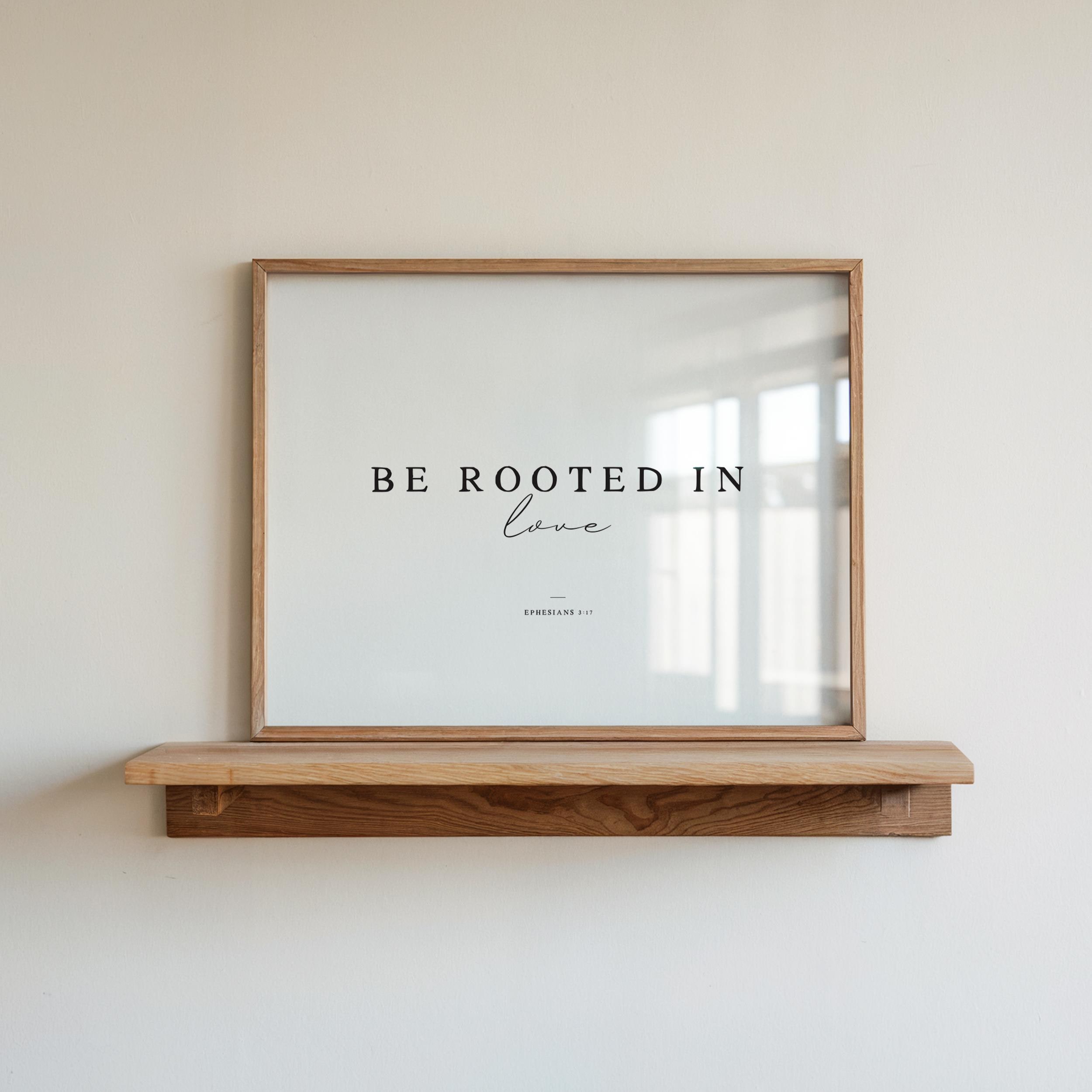 Be Rooted in Love Print, Bible Verse Wall Art, Scripture Printable ...