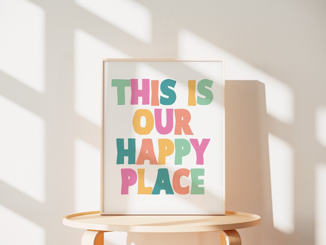 This is Our Happy Place Print, Classroom Poster, Kids Room Wall Art ...