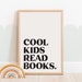 Cool Kids Read Books Playroom Wall Art Book Nook Sign - Etsy