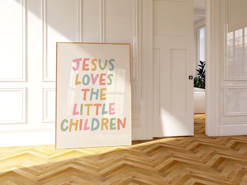 Jesus Loves the Little Children Print, Kids Christian Wall Art ...