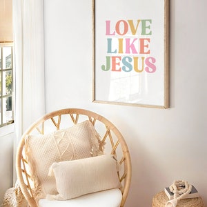 Love Like Jesus Printable, Christian Nursery Decor, Girls Room Wall Art ...