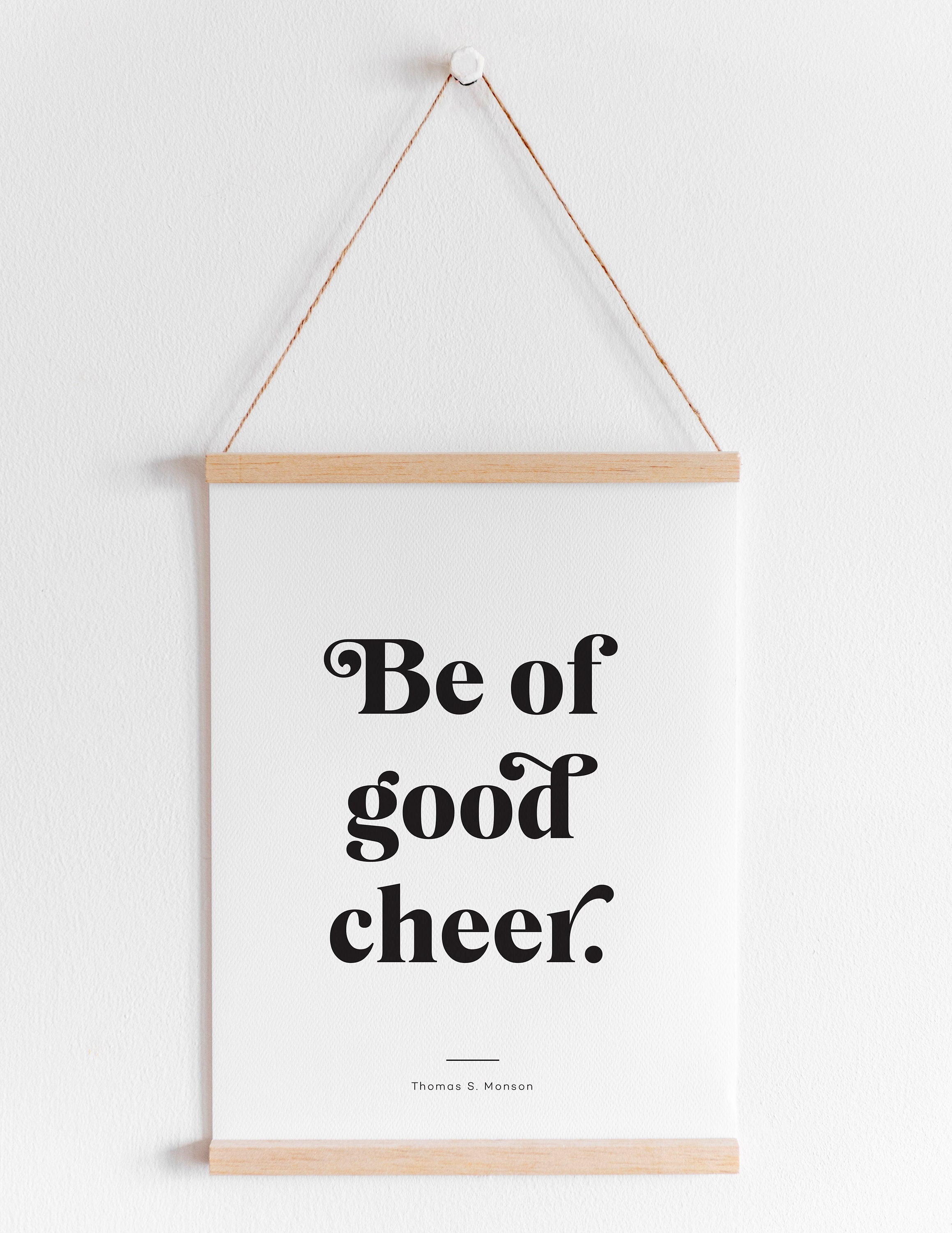 Be of Good Cheer, Lds Art, Latter Day Saint Print, Mormon Art, Dorm ...