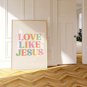 Love Like Jesus Printable, Christian Nursery Decor, Girls Room Wall Art ...