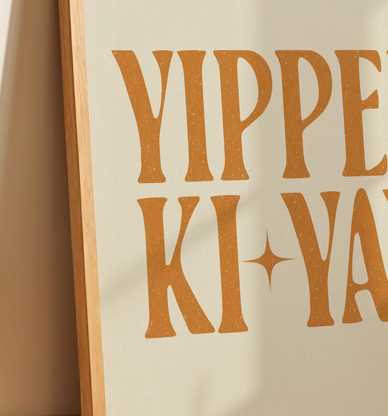 Yippee Ki Yay Print, Western Wall Art, Rustic Cowgirl Wall Art, Western ...