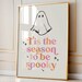 Tis the Season to Be Spooky, Halloween Wall Art, Trendy Halloween ...