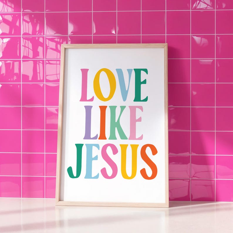 Love Like Jesus Printable, Christian Wall Art, Christian Girls Room ...