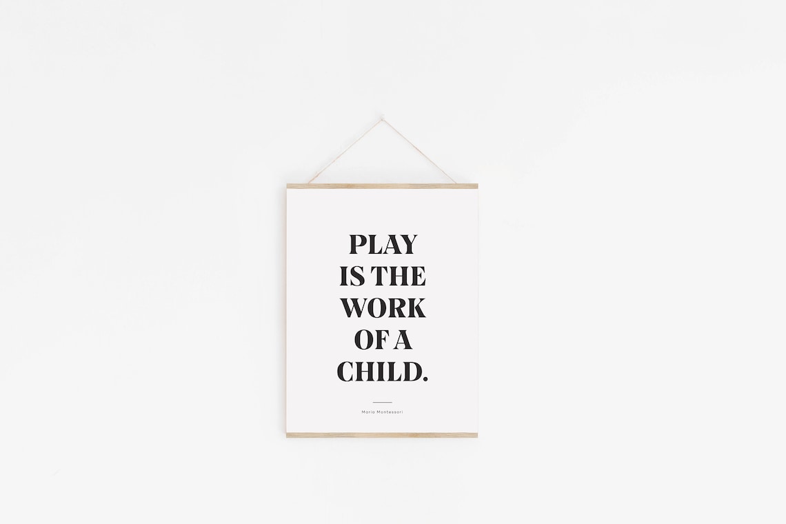 Play is the Work of a Child, Black and White Playroom Art, Play Quote ...